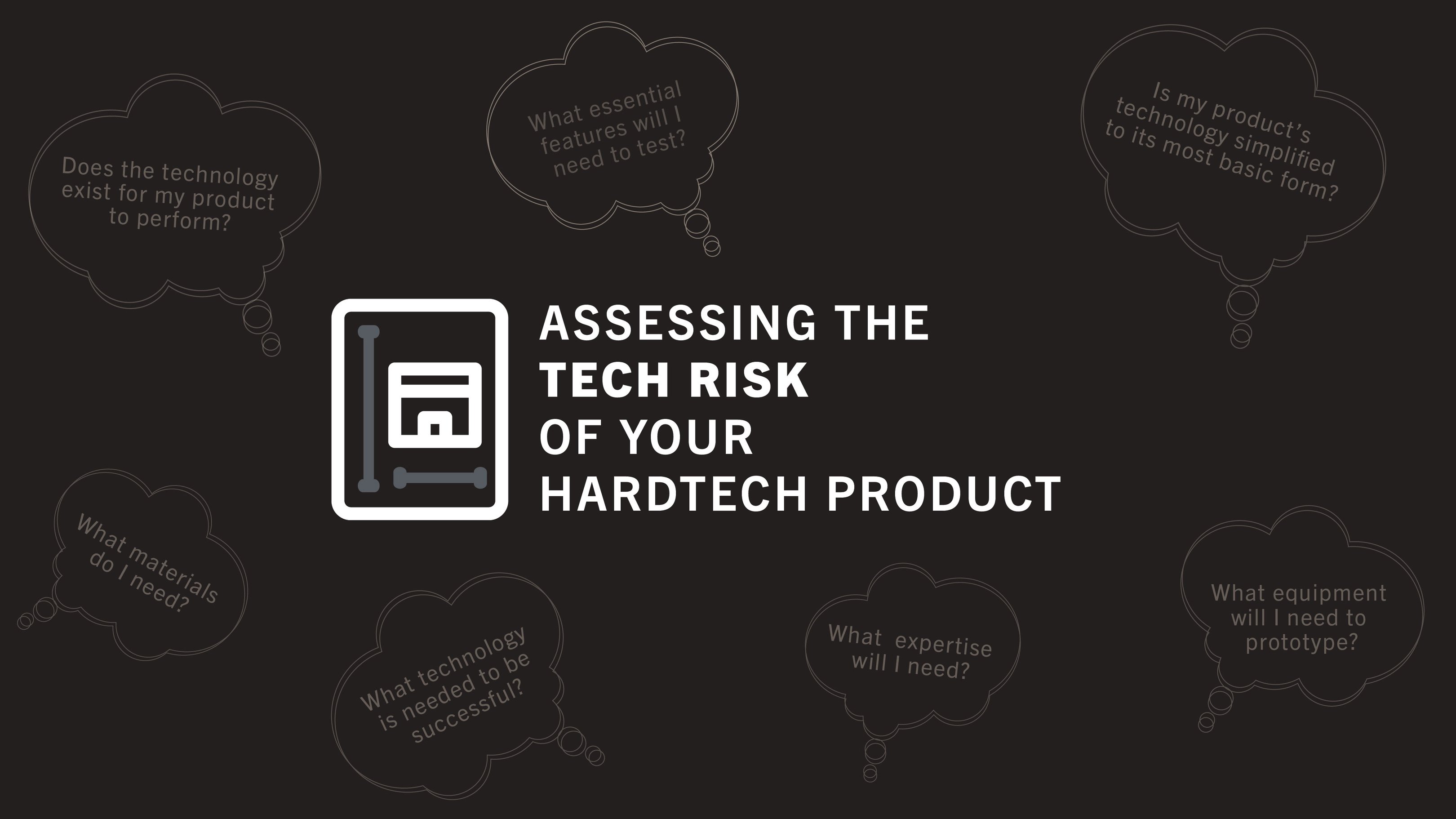 So, You Have a HardTech Product Idea—Now What?
